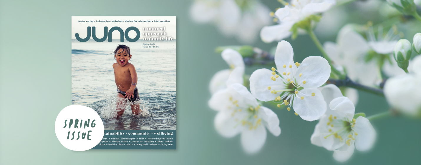 JUNO Magazine - a natural approach to family life and parenting